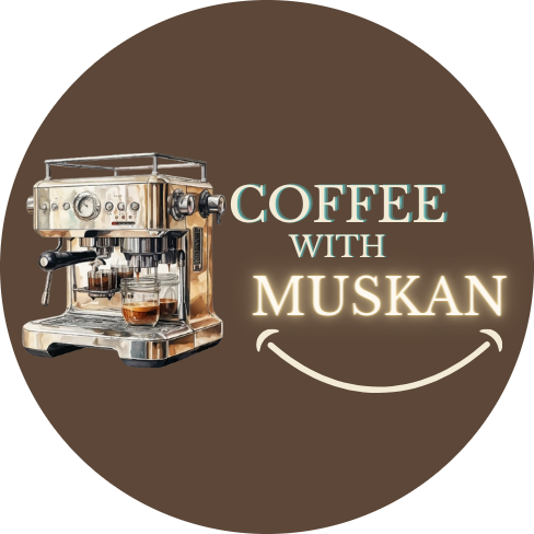 HOME - Coffee with Muskan